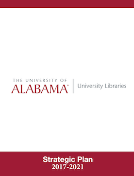 University Libraries Strategic Planning – The University of Alabama ...